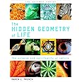 The Hidden Geometry of Life: The Science and Spirituality of Nature ...