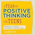 A Year of Positive Thinking for Teens: Daily Motivation to Beat Stress ...