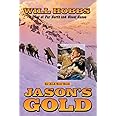Amazon.com: Jason's Gold: 9780380729142: Hobbs, Will: Books