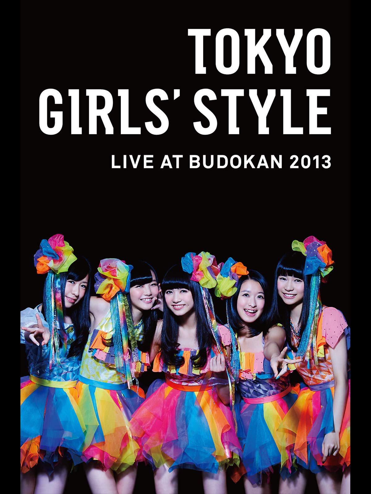 Amazon.co.jp: TOKYO GIRLS' STYLE 『LIVE AT BUDOKAN 2013』を観る | Prime Video