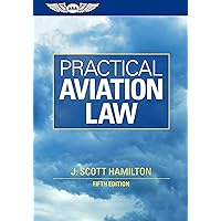Practical Aviation Law (eBook - epub): Hamilton, J. Scott ...