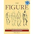 The Figure: The Classic Approach to Drawing & Construction: Reed, Walt ...