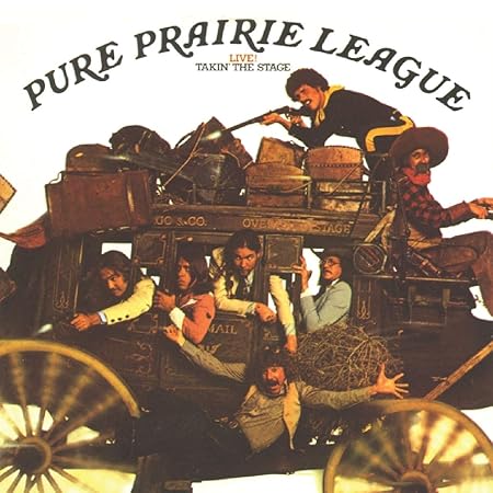 PURE PRAIRIE LEAGUE - Live: Takin the Stage - Amazon.com Music