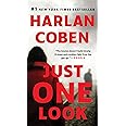 Amazon.com: Just One Look: 9780451213204: Coben, Harlan: Books