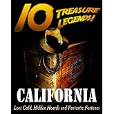 10 Treasure Legends! Alaska: Lost Gold, Hidden Hoards and Fantastic ...