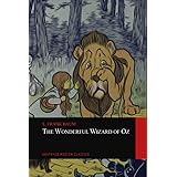 Amazon.com: The Wonderful Wizard of Oz: 100th Anniversary Edition ...