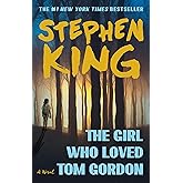 The Girl Who Loved Tom Gordon: King, Stephen: 9780671042851: Amazon.com ...