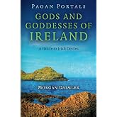 Pagan Portals - The Morrigan: Daimler author of Irish Paganism and Gods ...