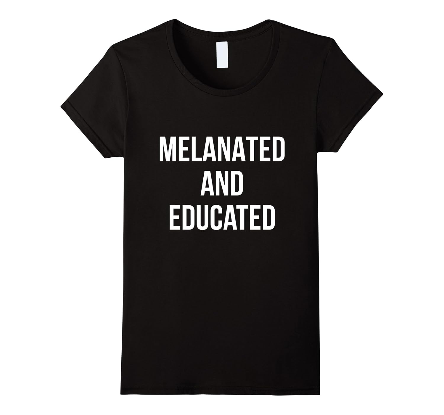 Black Pride “Melanated and Educated” T-Shirt-4LVS – 4loveshirt