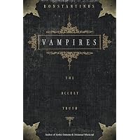 Amazon.com: Vampires: The Occult Truth (Llewellyn Truth about ...