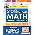 5th Grade Common Core Math: Daily Practice Workbook - Part I: Multiple ...