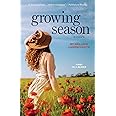 Growing Season: a novel (Growing Season Series): Lageschulte, Melanie ...