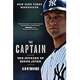 The Captain: The Journey of Derek Jeter: O'Connor, Ian: 9780547747606 ...