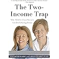 Two-Income Trap: Warren, Elizabeth: 9780465097708: Amazon.com: Books