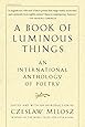 Amazon.com: A Book of Luminous Things: An International Anthology of ...