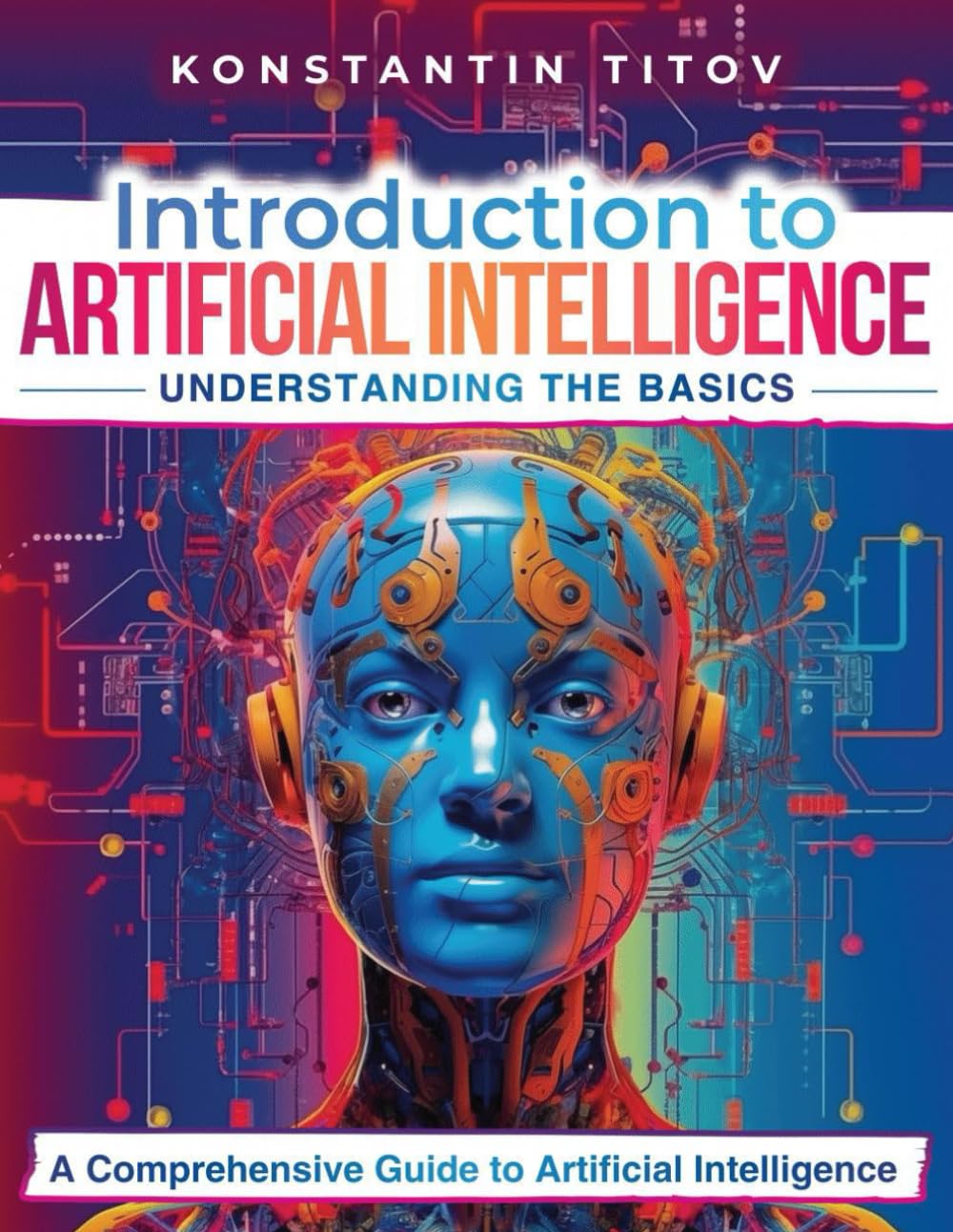 Mua Introduction to Artificial Intelligence: Understanding the Basics: A Comprehensive Guide to ...
