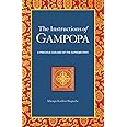 The Instructions of Gampopa: A Precious Garland of the Supreme Path ...