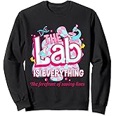 Amazon.com: LabWeek 2024 Women The Lab Is Everything Medical Lab ...