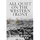 Amazon.com: All Quiet on the Western Front: A Novel: 8601416404479 ...