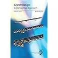 Aircraft Design: A Conceptual Approach, Seventh Edition: Daniel P ...