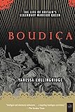 Amazon.com: Boudica: The Life and Legends of Britain's Warrior Queen ...