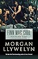 Amazon.com: Finn Mac Cool (Celtic World of Morgan Llywelyn, 3 ...