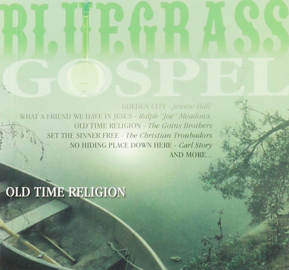 Bluegrass Gospel: Old Time Rel: Amazon.co.uk: Music
