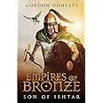 Amazon.com: Empires of Bronze: Son of Ishtar: 9781090481733: Doherty ...