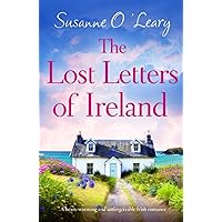 The Lost Letters of Ireland: A heart-warming and unforgettable Irish romance (Starlight Cottages ...