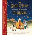 The Good News of Christmas: Celebrating the Glory of Christ’s Birth ...