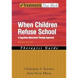 Amazon.com: When Children Refuse School: A Cognitive-Behavioral Therapy ...