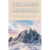 The Magic Mountain: Mann, Thomas: 9780749386429: Amazon.com: Books
