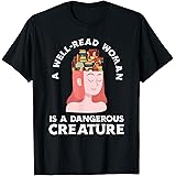 Amazon.com: A Well Read Women Is A Dangerous Creature Bookish Librarian ...