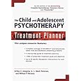 The Child and Adolescent Psychotherapy Treatment Planner: 9780471156475: Medicine & Health ...