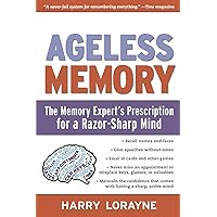 Amazon.com: Ageless Memory: The Memory Expert's Prescription for a ...