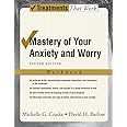 Amazon.com: Mastery of Your Anxiety and Worry: Workbook (Treatments ...