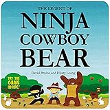Ninja Cowboy Bear Presents the Way of the Ninja: Bruins, David, Leung ...