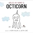 Hello, My Name Is Octicorn: Diller, Kevin, Lowe, Justin, Talib, Binny ...