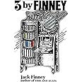 Amazon.com: Three by Finney: 9780671640484: Finney, Jack: Books