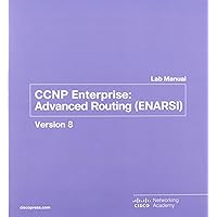 CCNP Enterprise: Advanced Routing (ENARSI) v8 Lab Manual (Lab Companion): 9780136870937 ...