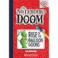 Rise of the Balloon Goons: A Branches Book (The Notebook of Doom #1) (1 ...