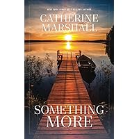 Something More: Marshall, Catherine: 9780800792992: Amazon.com: Books