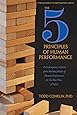 The 5 Principles of Human Performance: A contemporary updateof the ...