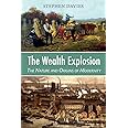 The Wealth Explosion: The Nature and Origins of Modernity: Davies, Dr ...