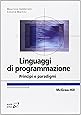 Linguaggi di programmazione. Principi e paradigmi: Amazon.it: Maurizio ...