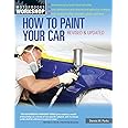 How to Paint Your Car: Revised & Updated (Motorbooks Workshop): Parks ...