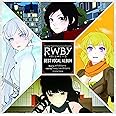 RWBY VOLUME 1-3 BEST VOCAL ALBUM O.S.T. - RWBY Volume 1-3 Best Vocal ...