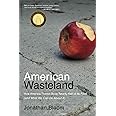 American Wasteland: How America Throws Away Nearly Half of Its Food ...
