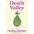 Amazon.com: Death Valley: A Novel: 9781668024843: Broder, Melissa: Books
