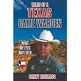 Tales of a Texas Game Warden: Richards, Benny G: 9780578903804: Amazon ...